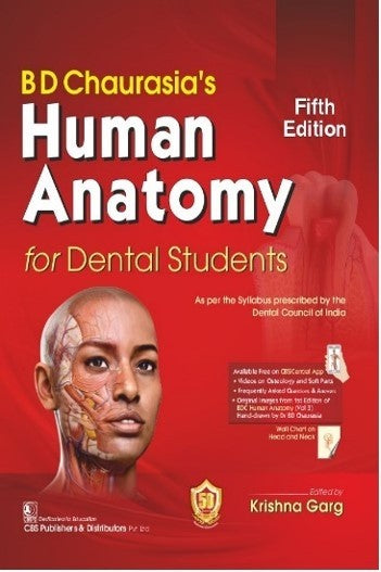 BD Chaurasia’s Human Anatomy for Dental Students, 5/e by krishna garg ...