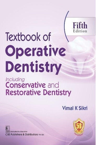 Textbook of Operative Dentistry, 5/e by Vimal K Sikri – DNAMART.IN